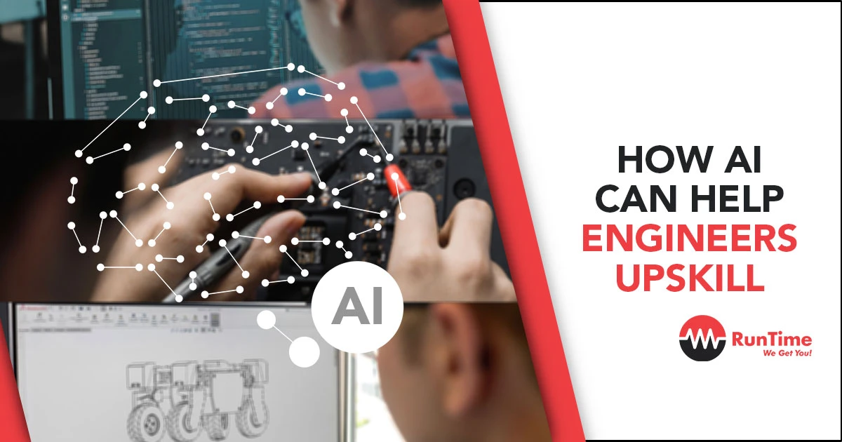 How AI Can Help Engineers Upskill | RunTime